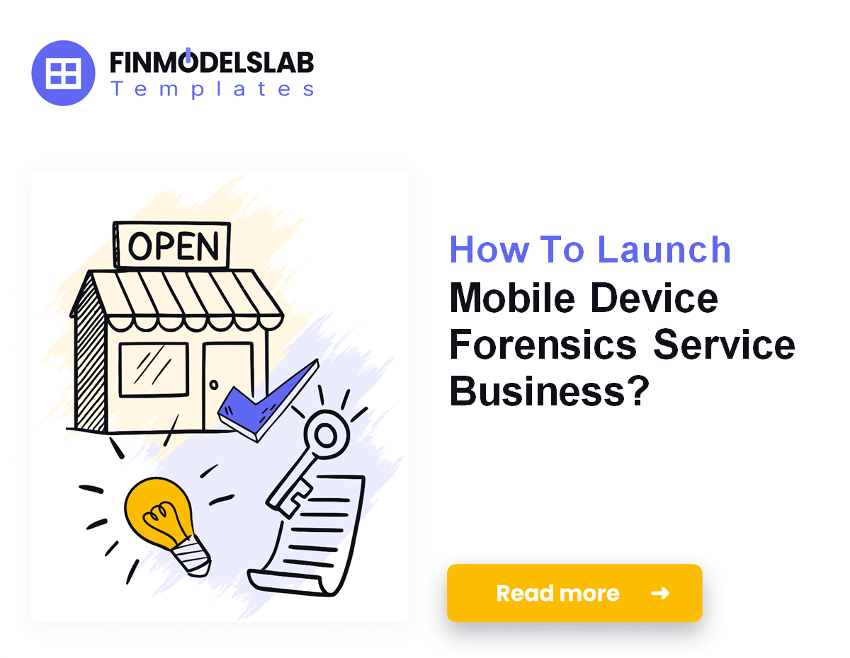Launch a Mobile Device Forensics Service: Costs & 5-Month Breakeven