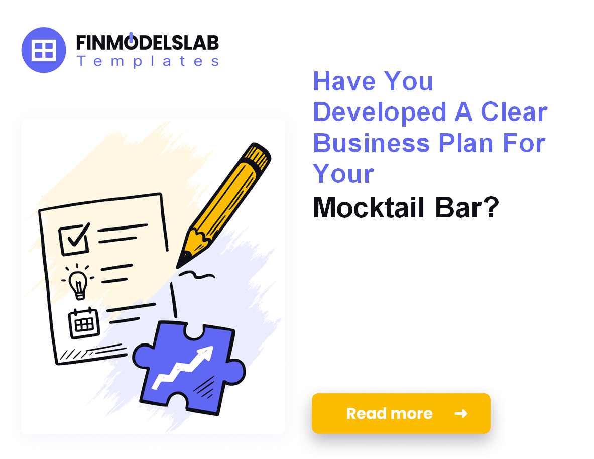 7 Steps to Write a Mocktail Bar Business Plan (3-Year Forecast);