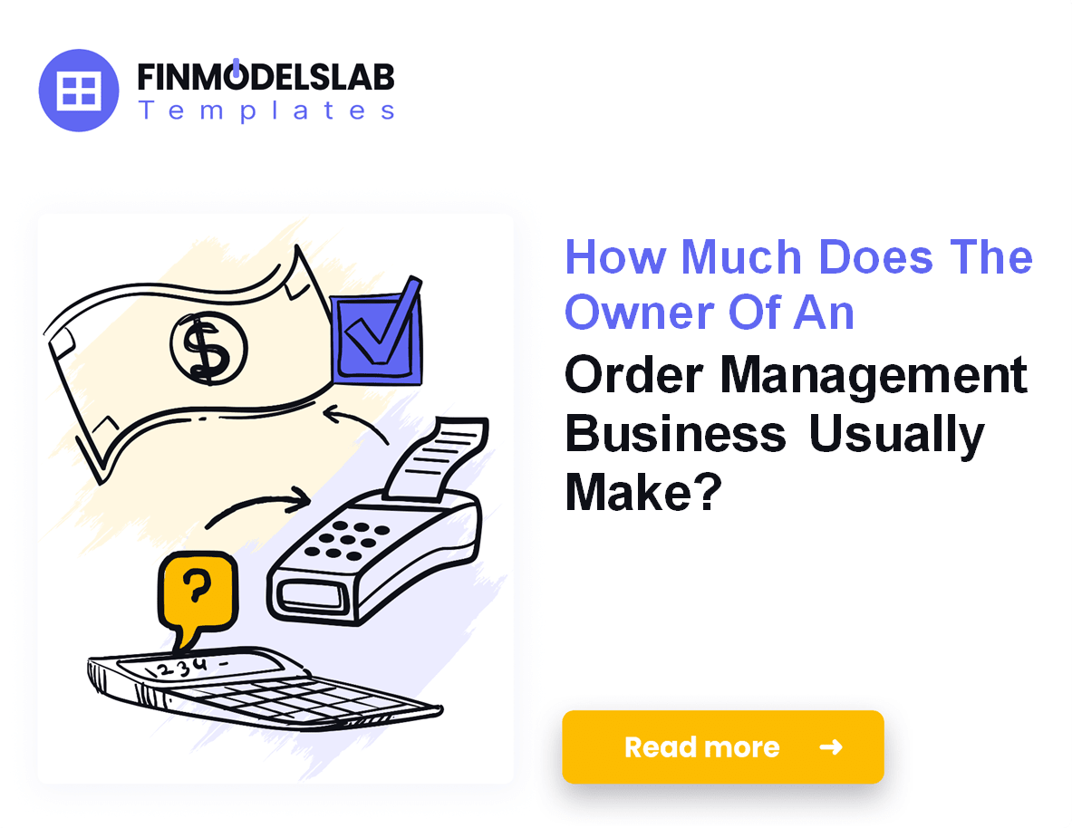 Order Management Owner Income: $180K Salary to $10M EBITDA