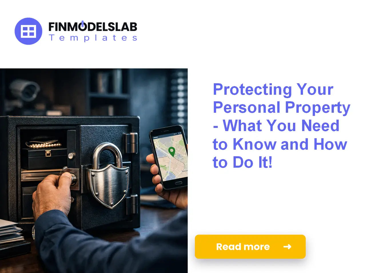 Everything You Need to Know About Protecting Your Personal Property