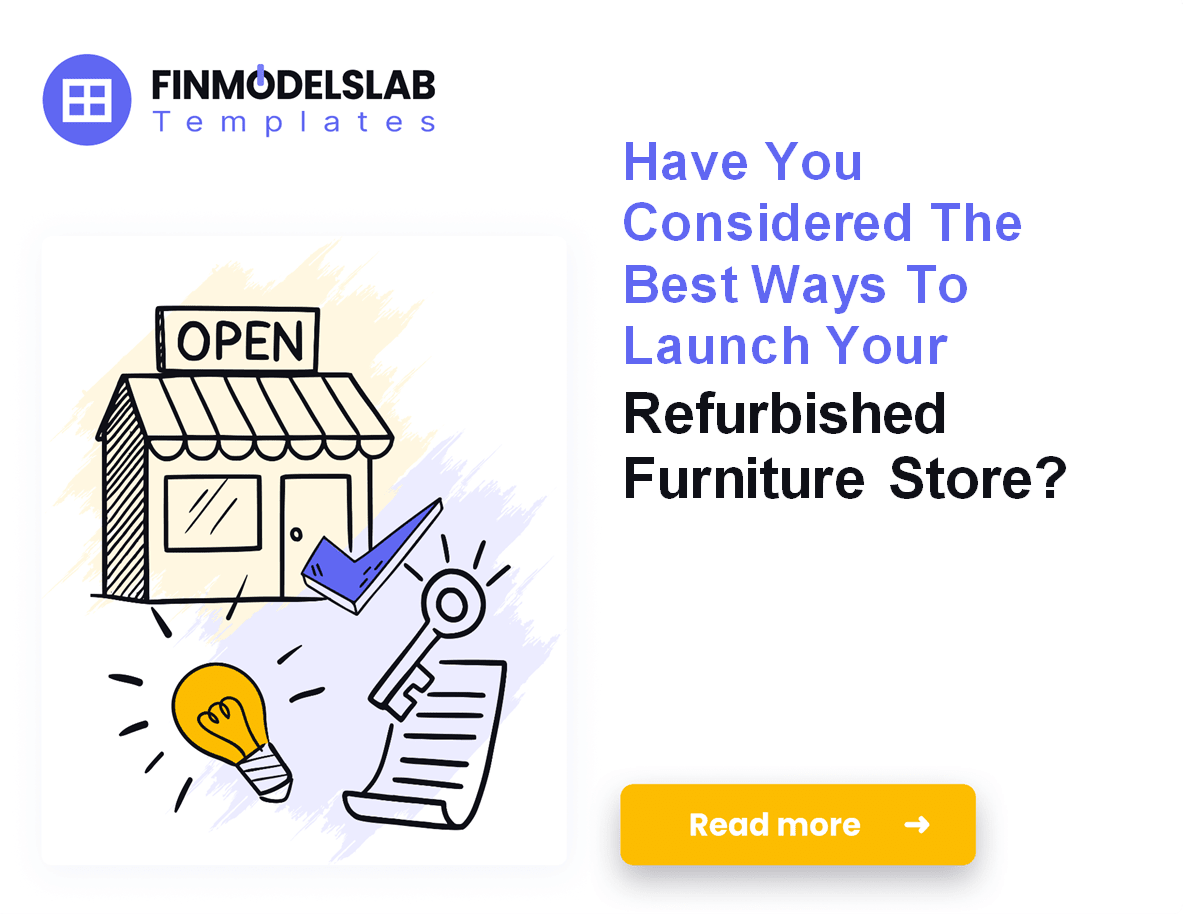 Launch a Refurbished Furniture Store: 7 Steps, $68k CAPEX;