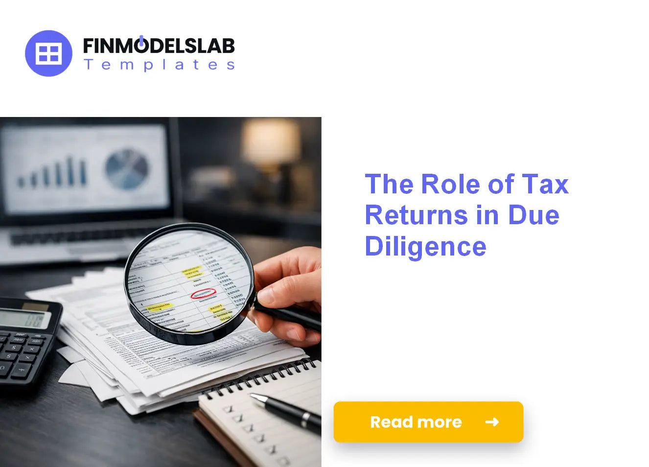 Delve into the Importance of Tax Returns During Due Diligence