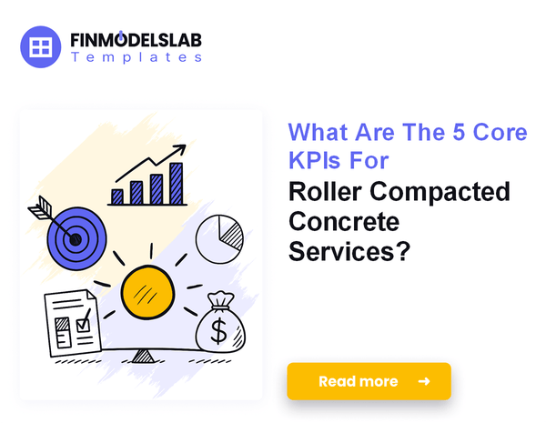 7 Essential KPIs for Roller Compacted Concrete Services