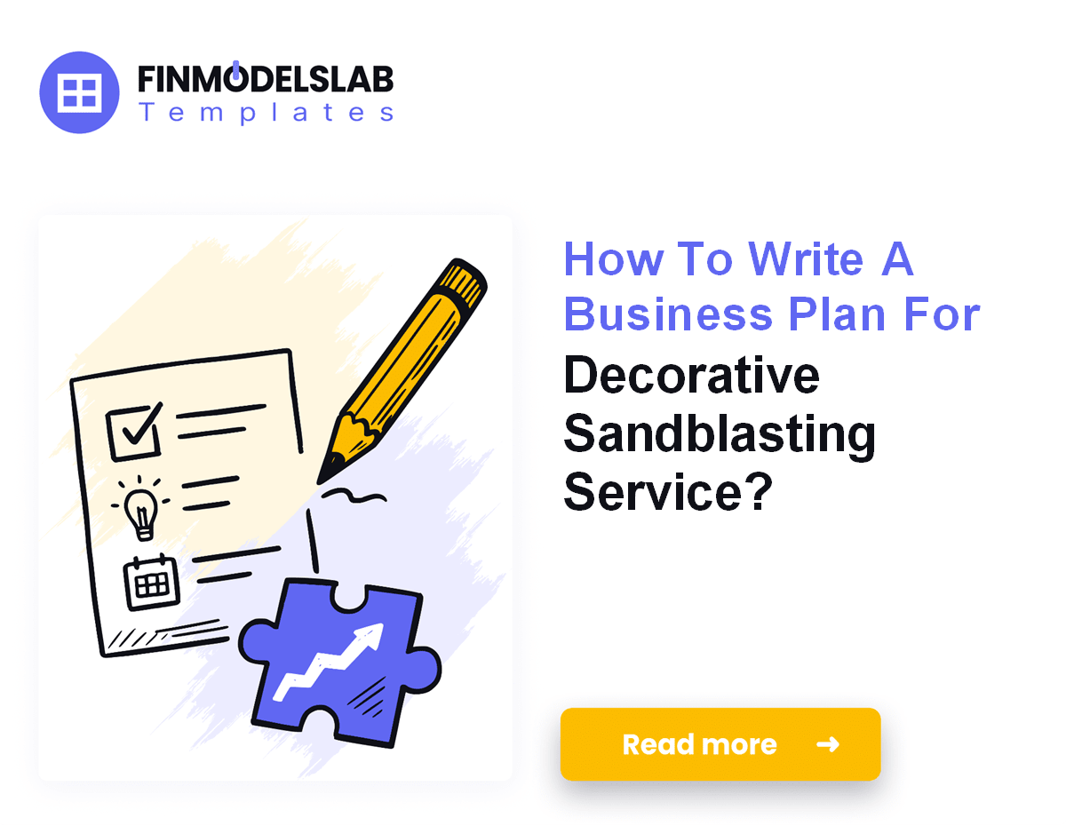 7 Steps to Write a Decorative Sandblasting Service Plan