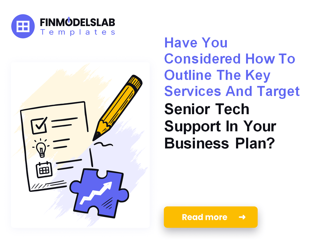 Senior Tech Support: 7 Steps to a 5-Year Business Plan;