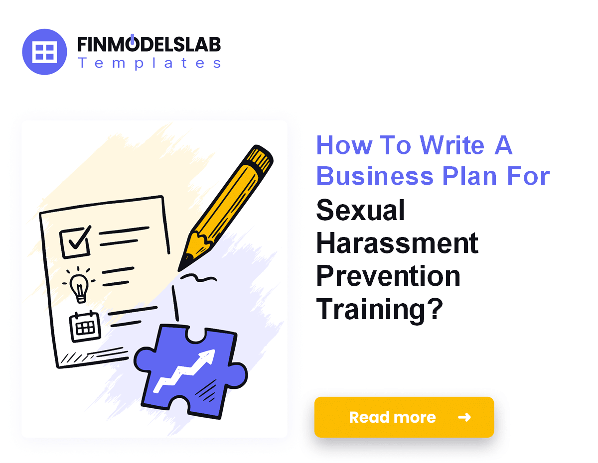 7 Steps to Write a Sexual Harassment Training Business Plan