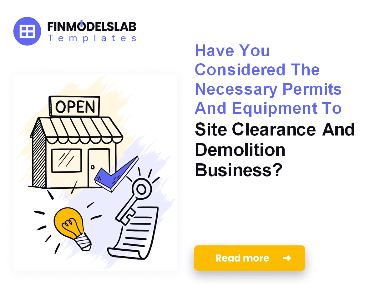 Site Clearance and Demolition: Launch Guide & $870K CAPEX;