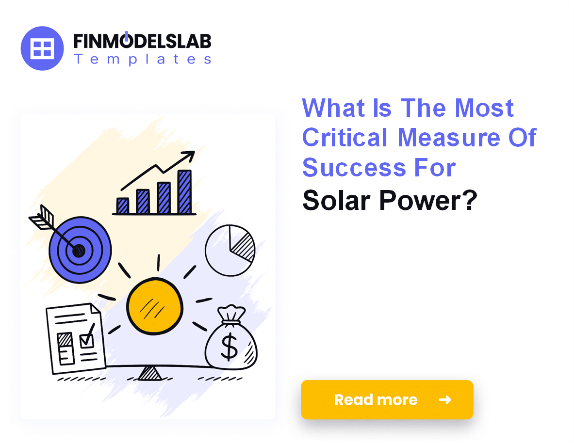 7 Solar Power KPIs: LTV/CAC, 85% Margin, 72% IRR;