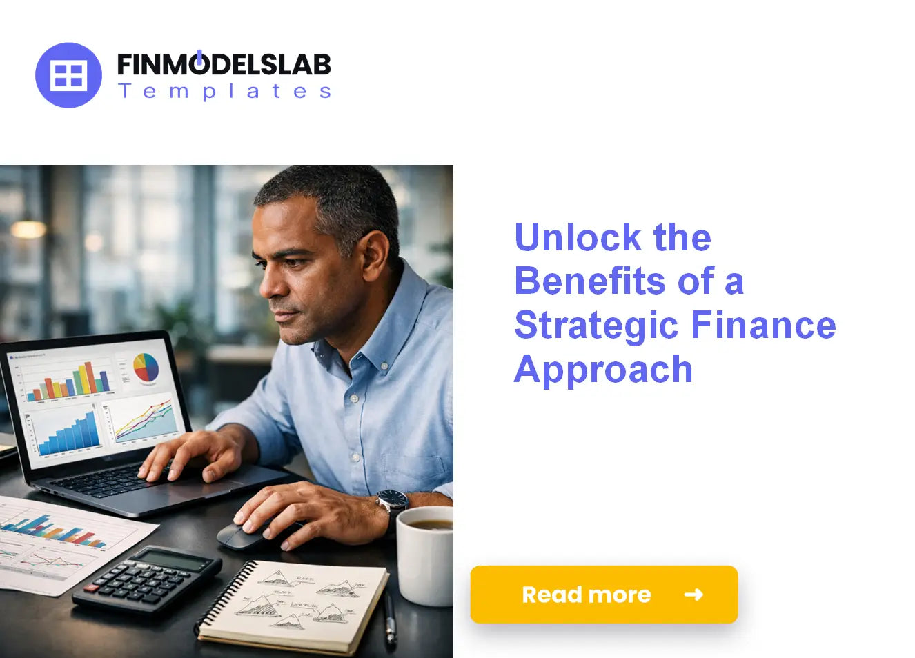 Unlock the Benefits of a Strategic Finance Approach - Read On to Learn ...