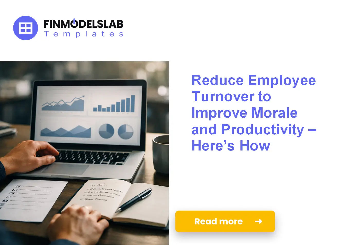 How to Improve Morale and Productivity by Reducing Employee Turnover
