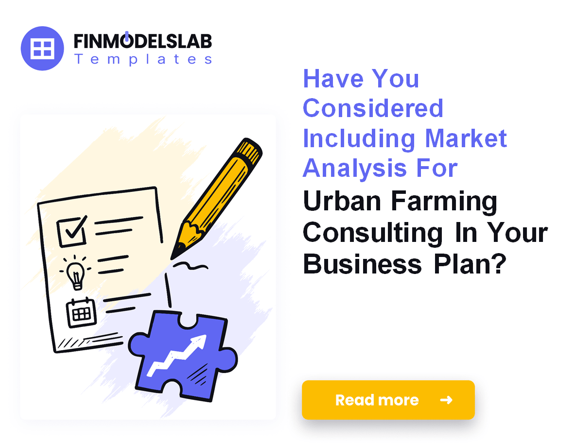 Urban Farming Consulting Business Plan: 7 Steps & 5-Year Forecast