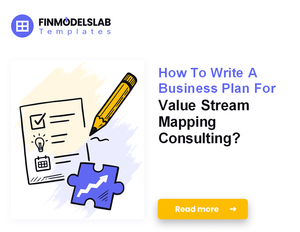 7 Steps to Write a Value Stream Mapping Consulting Plan