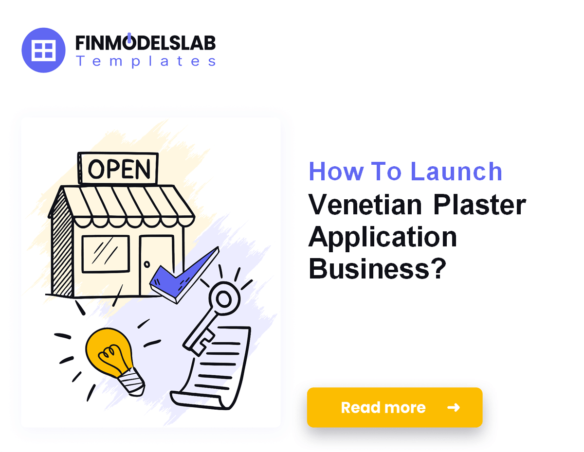 Launch Venetian Plaster Business: 7 Steps, $129k CAPEX