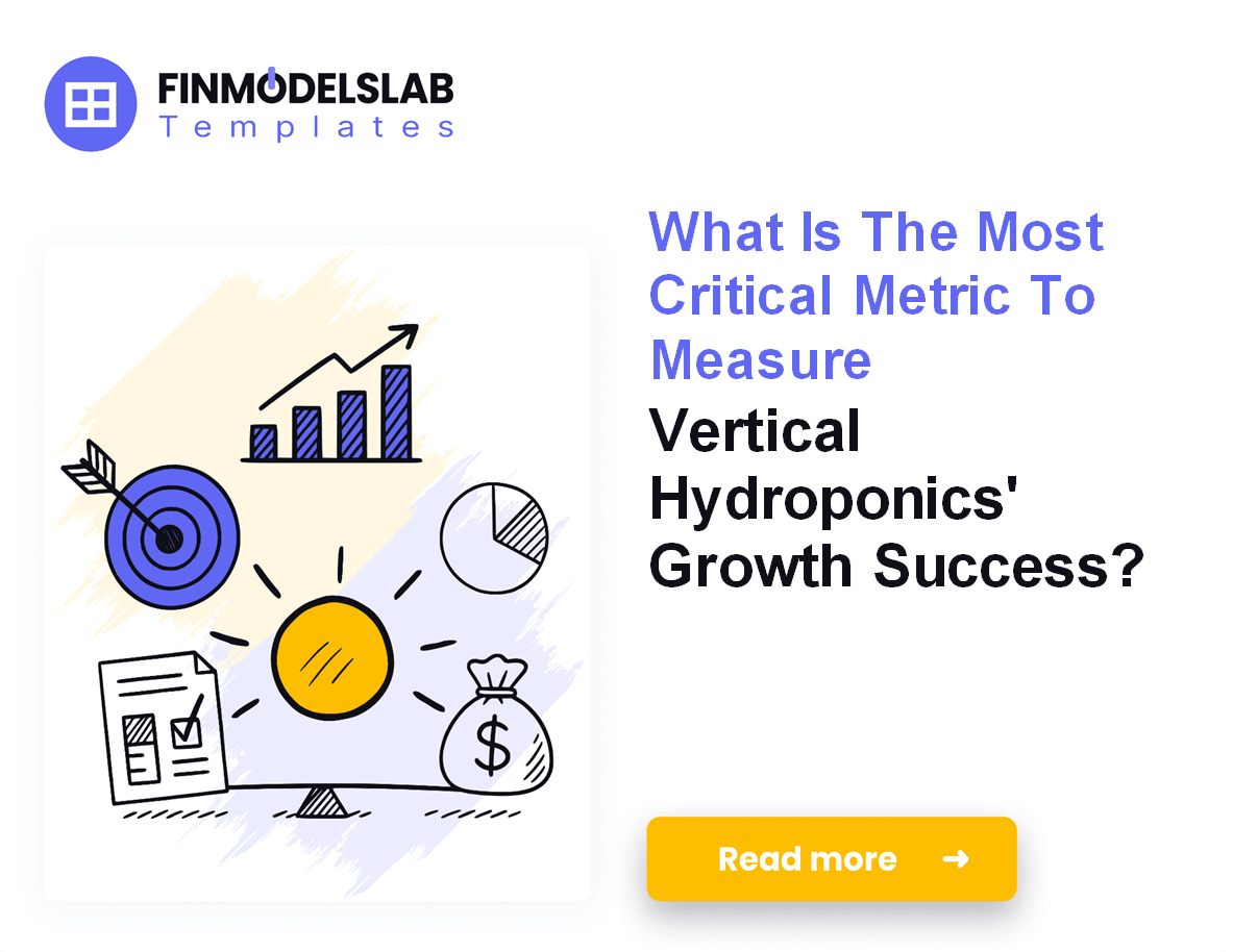 7 Essential Vertical Hydroponics KPIs for 88% Gross Margin;