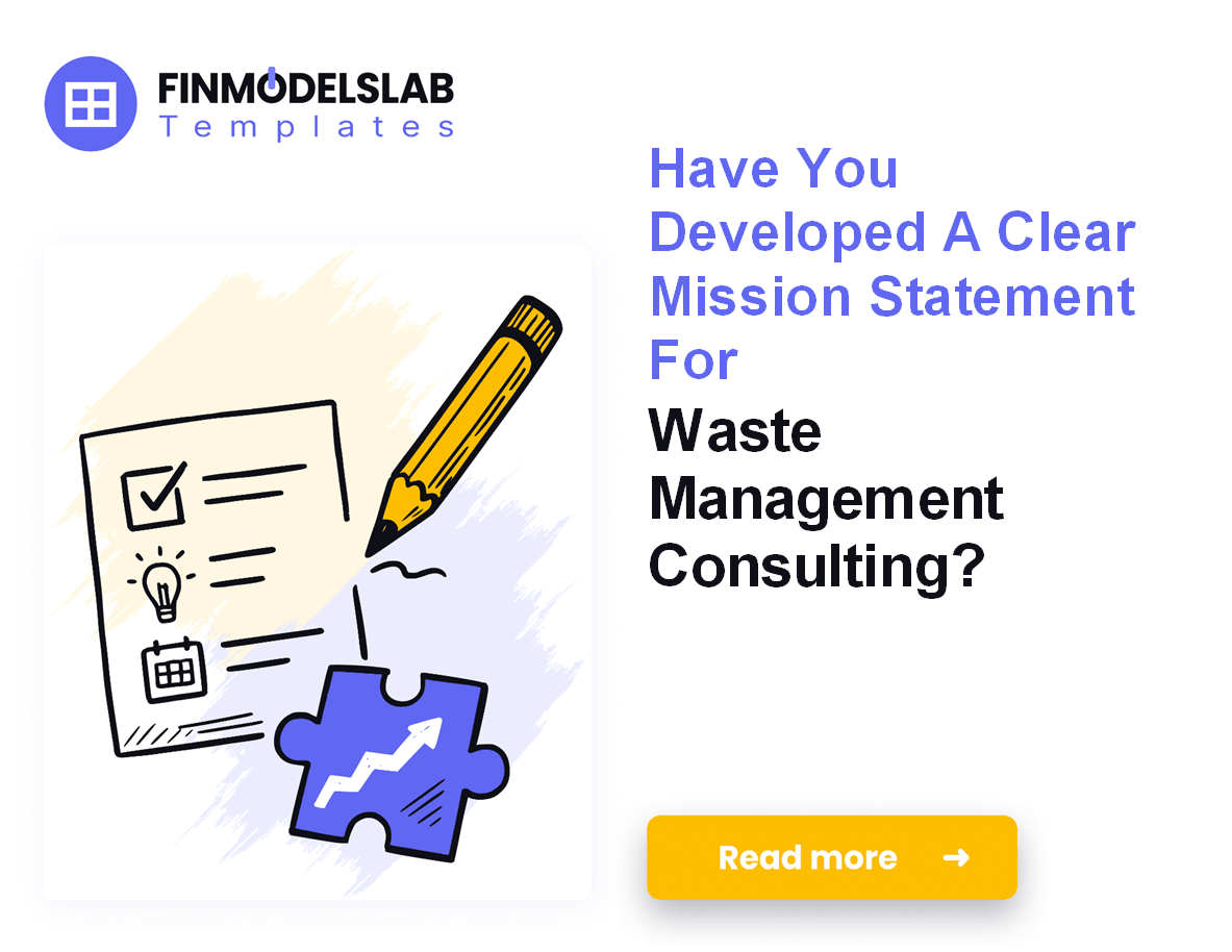 Waste Management Consulting: 7 Steps to a 3-Year Financial Plan;