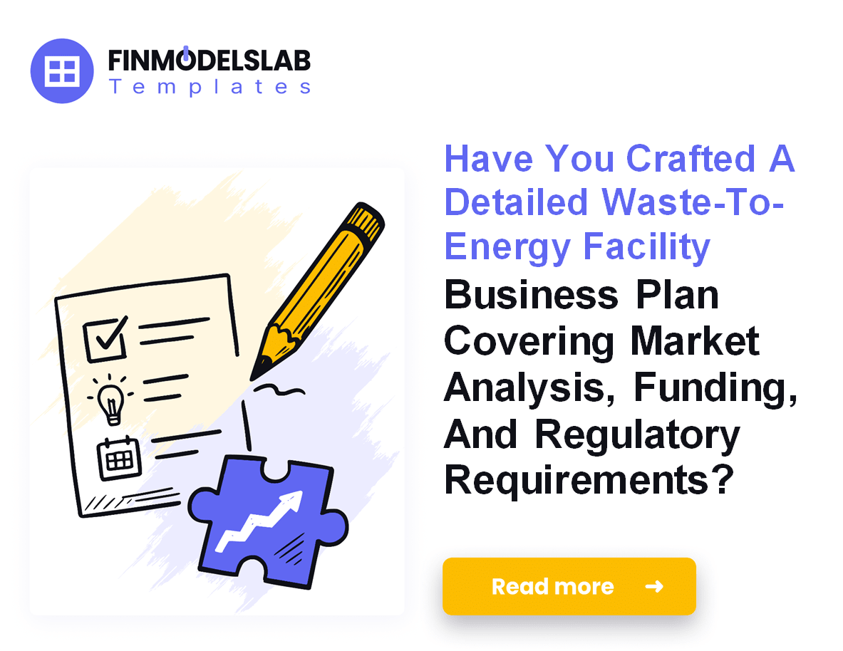 7 Steps to Write a Waste-to-Energy Business Plan (5-Year Forecast)