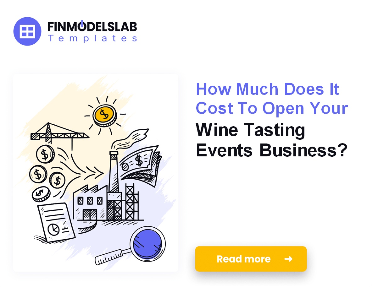 Startup Costs for Wine Tasting Events: $54K CAPEX