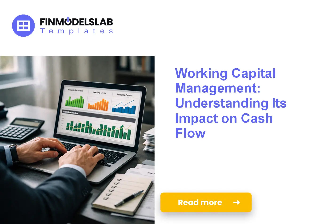 Strategies for Optimizing Working Capital and Cash Flow