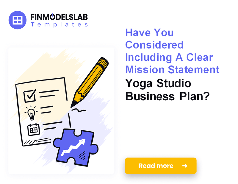 7 Steps to Write a Yoga Studio Business Plan (5-Year Forecast);